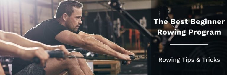 The Best Rowing Workout Plan For Beginners - Rowing Machine 101